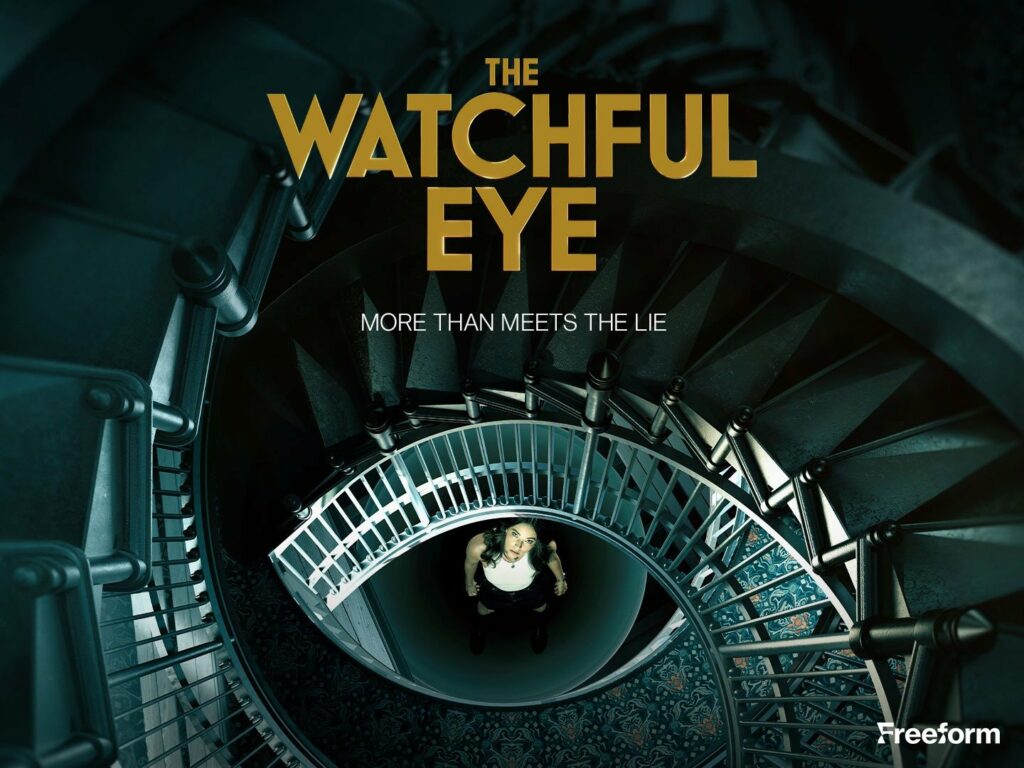 The Watchful Eye Season 1 Release Date, Cast, Plot and Trailer ...